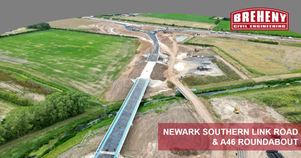 Newark Southern Link Road and A46 Roundabout - Breheny Civil Engineering
